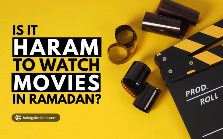 Is it Haram to Watch Movies in Ramadan? (Answered 2025) - Halal Guidelines
