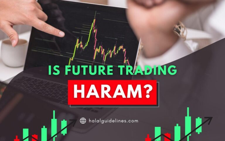 Is Future Trading Haram Or Halal? (According to Islam with Facts ...