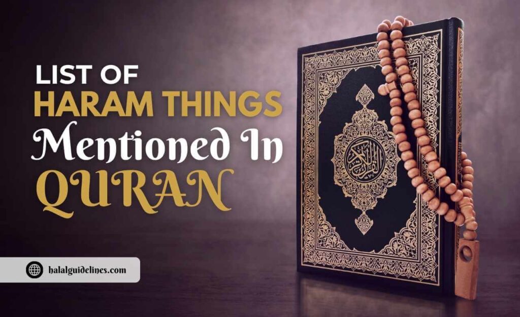 List of Haram Things Mentioned in the Quran (With References) - Halal ...