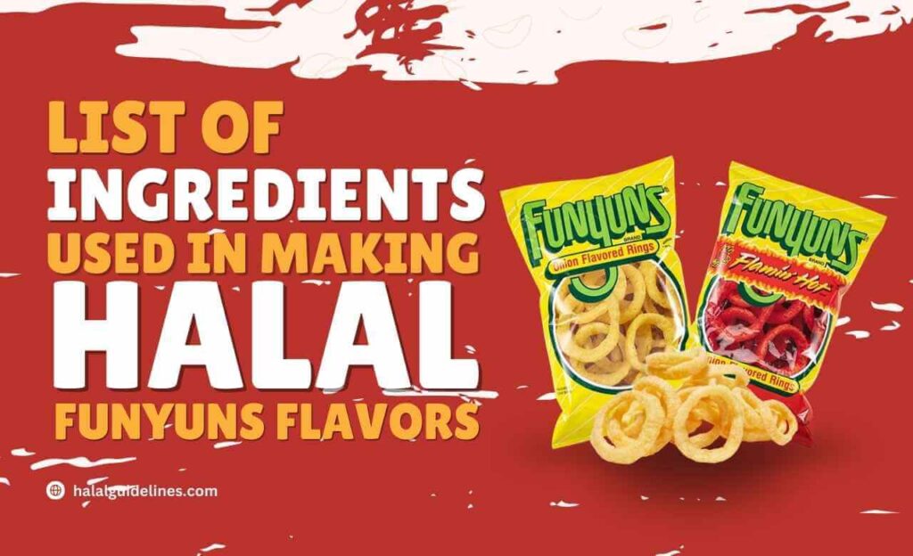 Are Funyuns Halal Or Haram For Muslims? Clearing All Doubts - Halal ...