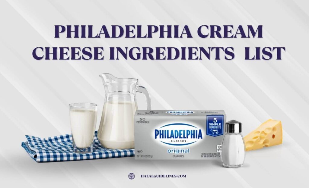 Is Philadelphia Cream Cheese Halal To Consume? (Answered) - Halal ...
